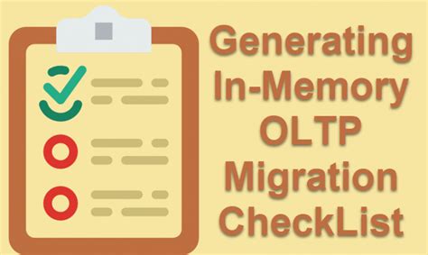 Sql Server Generating In Memory Oltp Migration Checklist Sql