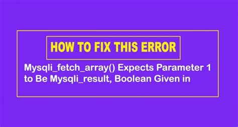 Mysqlifetcharray Expects Latest Tech Updates
