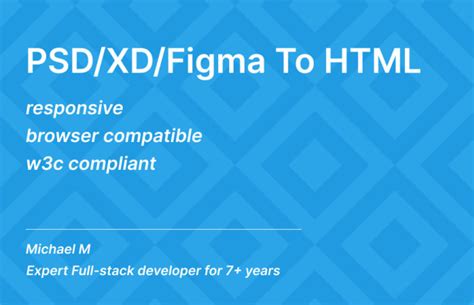Convert Psd Xd Figma Designs To Responsive Html Templates By