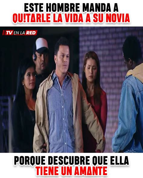 Descubre Que Su Novia Lo Engaña Y Le Manda Hacer Esto Descubre Que