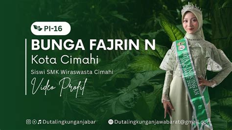 BUNGA FAJRIN NUURRAHIIMI KOTA CIMAHI VIDEO PROFIL DUTA LINGKUNGAN JAWA BARAT 2024 YouTube