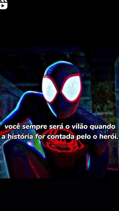 Você Sempre Será O Vilão Quando A História For Contada Pelo O Herói