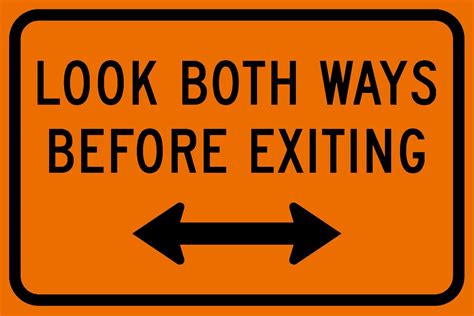Metal Sign Look Both Ways Before Exiting Bidirectional Arrow Sign Size 12 X 16 Inch