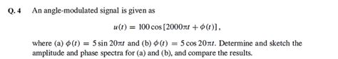 Solved Q An Angle Modulated Signal Is Given As Chegg