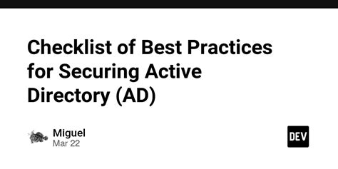 Checklist Of Best Practices For Securing Active Directory Ad Dev