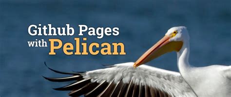 Make A Github Pages Blog With Pelican Fedora Magazine