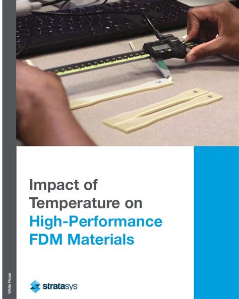 Impact Of Temperature On High Performance Fdm Materials Prototyping Solutions