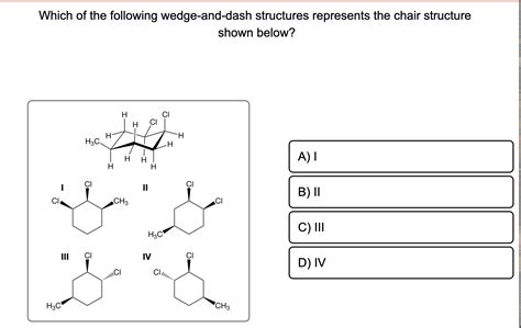 Solved Which Of The Following Wedge And Dash Structures