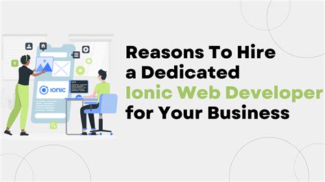 Reasons To Hire A Dedicated Ionic Web Developer For Your Business C2x Technologies Pvt Ltd