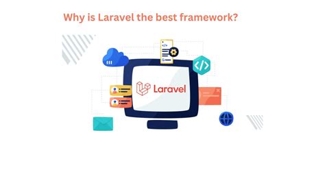 why is laravel the best framework