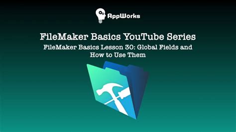 filemaker basics lesson 30 global fields youtube