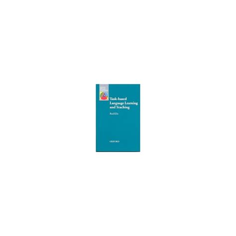 Oxford Applied Linguistics Task Based Language Learning And Teaching