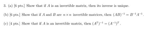 Solved Show That If A Is An Invertible Matrix Then Its Chegg Com