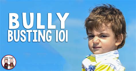 Upper Elementary Snapshots Bully Busting 101