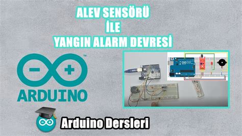 Arduinoda Alev SensÖrÜ İle Yangin Alarm Devresİ Arduİno Derslerİ 57