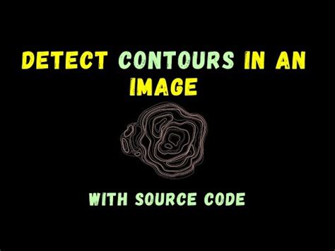 Detect Contours In An Image In Python Using Cv Easy Computer Vision Project With Source