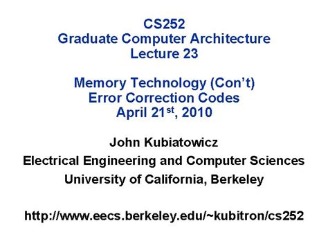 Cs 252 Graduate Computer Architecture Lecture 23 Memory