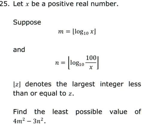 Solved 25 Let X Be A Positive Real Number Suppose M Log1o Xl And