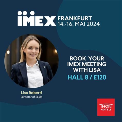 Lisa Roberti On Linkedin Imexfrankfurt Eventplanning Thonhotels