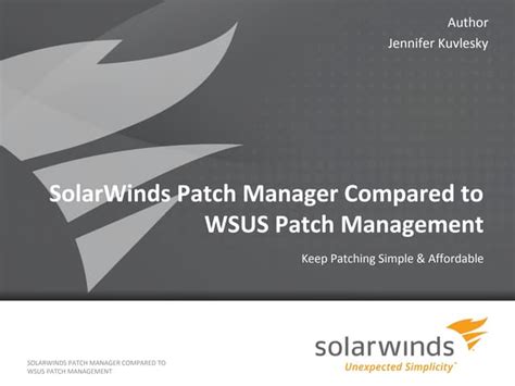 Solarwinds Patch Manager How Does It Compare To Wsus Patch Management Ppt