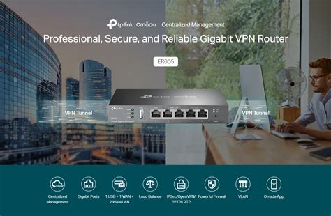 Tp Link Er605 Omada Gigabit Vpn Router Integrated Into Omada Sdn Centralized Management Five