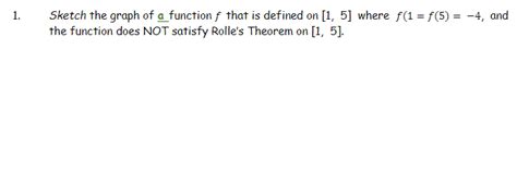Solved Sketch The Graph Of A Function F That Is Defined Chegg