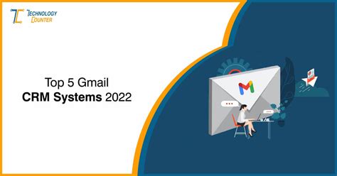 Top 5 Gmail Crm For 2024 Technology Counter