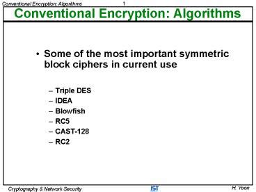 Conventional Encryption Algorithms Presentation Free To View