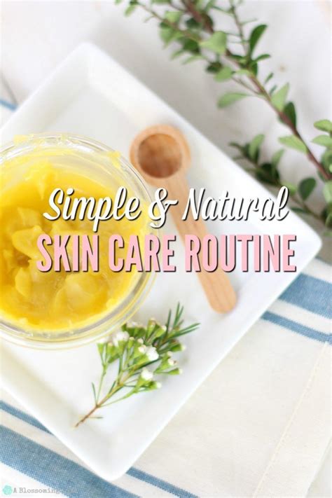 My Simple And Natural Skincare Routine Natural Skin Care Routine