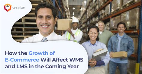 How The Growth Of E Commerce Will Affect Wms And Lms In The Coming Year