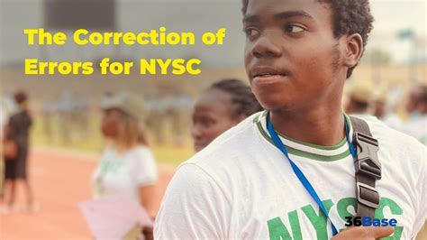 The Correction Of Errors For NYSC How To Fix Mistakes And Update Information On The Portal Base