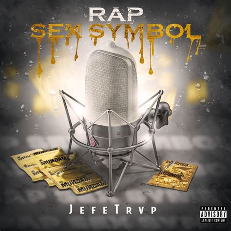 Rap Sex Symbol Jefetrvp Mp3 Buy Full Tracklist