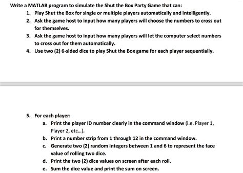 Solved Write A Matlab Program To Simulate The Shut The Box