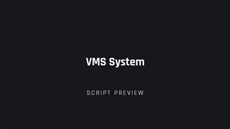 VMS System Script Preview YouTube