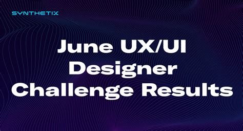 June UX UI Designer Challenge Results