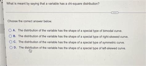 Solved What Is Meant By Saying That A Variable Has A Chegg Com