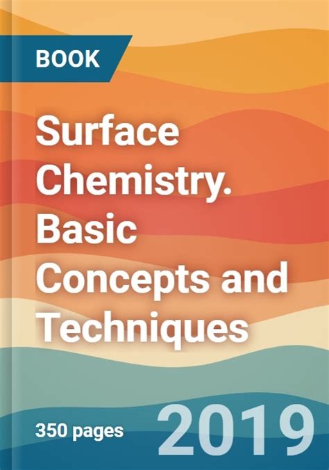 Surface Chemistry Basic Concepts And Techniques
