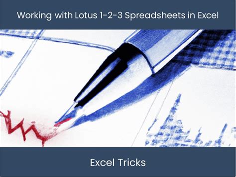 unleash excel s power with lotus 1 2 3 spreadsheets excel pro tips