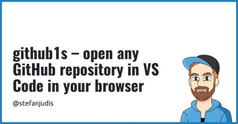 github1s open any github repository in vs code in your browser r