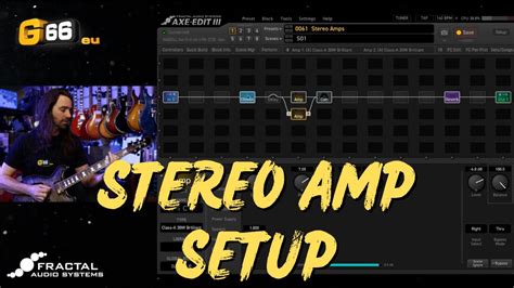 Stereo Setup Axe Fx III FM Tuesday Tone Tip YouTube
