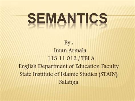 Semantics Seven Types Of Meaning Ppt