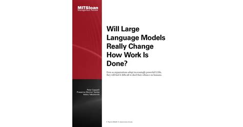 Will Large Language Models Really Change How Work Is Done Article