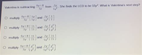 solved valentina is subtracting 6v 8 3v frorn 2v 5v 2 she finds