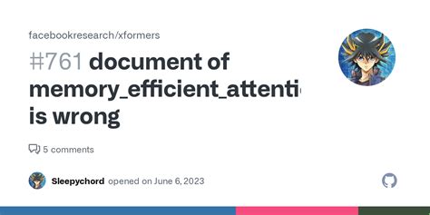 Document Of Memoryefficientattention Is Wrong · Issue 761