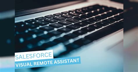 Salesforce Visual Remote Assistant Kundenservice Per Video Chat