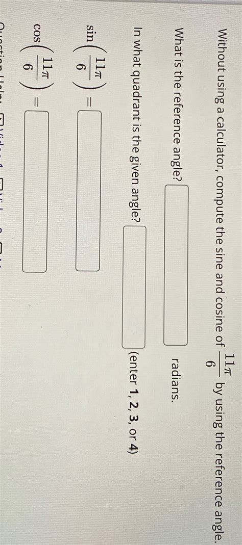 Solved Without Using A Calculator Compute The Sine And Chegg