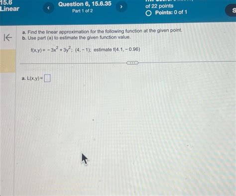 Solved A Find The Linear Approximation For The Following Chegg