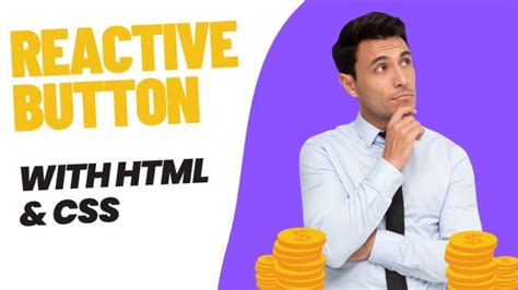 Reactive Button With Html Css By Outmrhoustahmed Fiverr