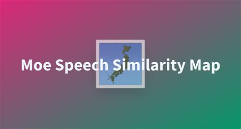Moe Speech Similarity Map A Hugging Face Space By Litagin