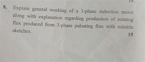 Explain General Working Of A Phase Induction Motor Along With Explanati